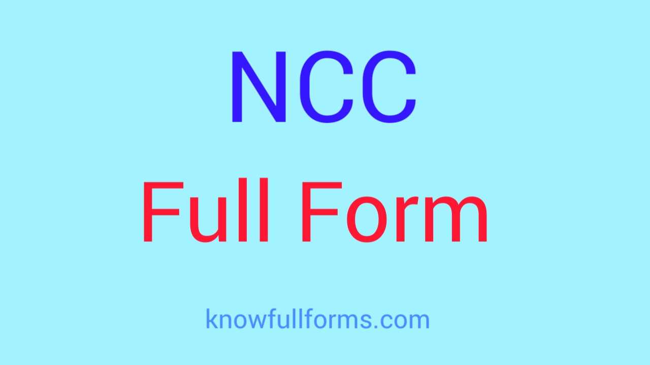 NCC Full Form In Hindi Ncc Know Full Forms NCC Full Form In Hindi Ncc Know Full Forms